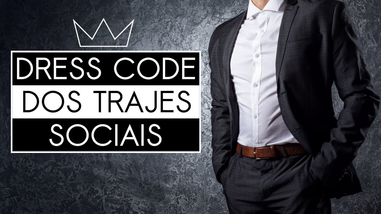 O guia do DRESS CODE SOCIAL - Moda Masculina Journal